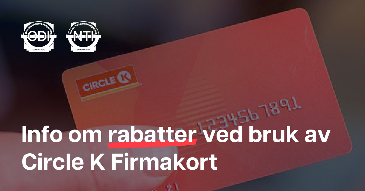 Info om rabatter ved bruk av Circle K Firmakort | ODI - NTI