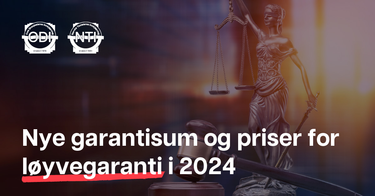 Nye garantisum og priser for løyvegaranti i 2024 | ODI - NTI